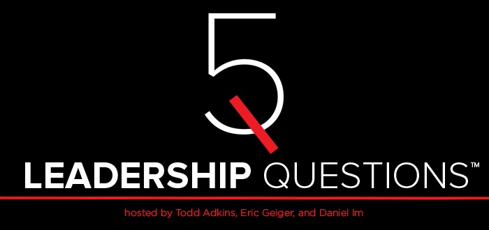 5 Leadership Questions Podcast 5 Leadership Questions Podcast